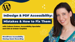 InDesign & PDF Accessibility Mistakes & How to Fix Them: Colleen Gratzer - Equalize Digital