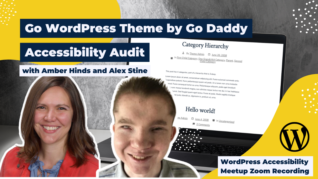 Go Theme by GoDaddy Accessibility Audit: Alex Stine and Amber Hinds - Equalize Digital