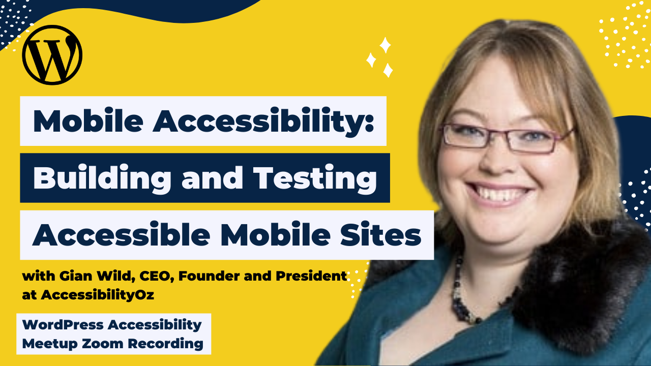 Mobile Accessibility: Building and Testing Accessible Mobile Sites ... Mobile Accessibility: Building and Testing Accessible Mobile Sites ...